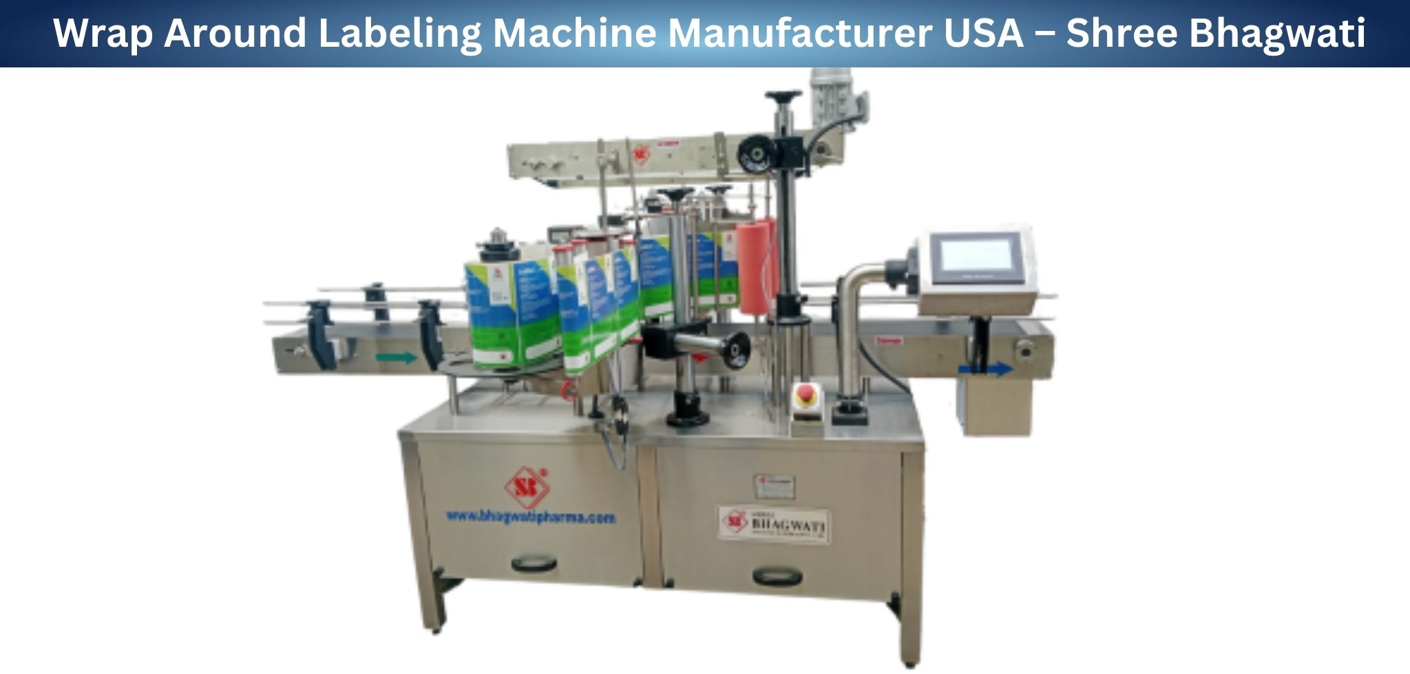Wrap Around Labelling Machine Manufacturer for USA
